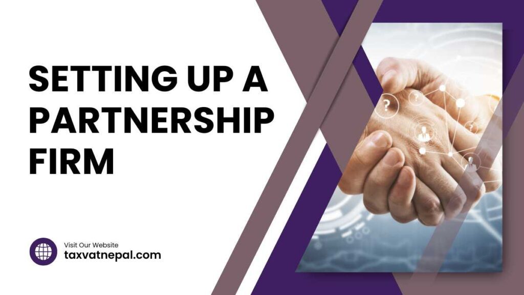 Setting Up a Partnership Firm in Nepal 2025