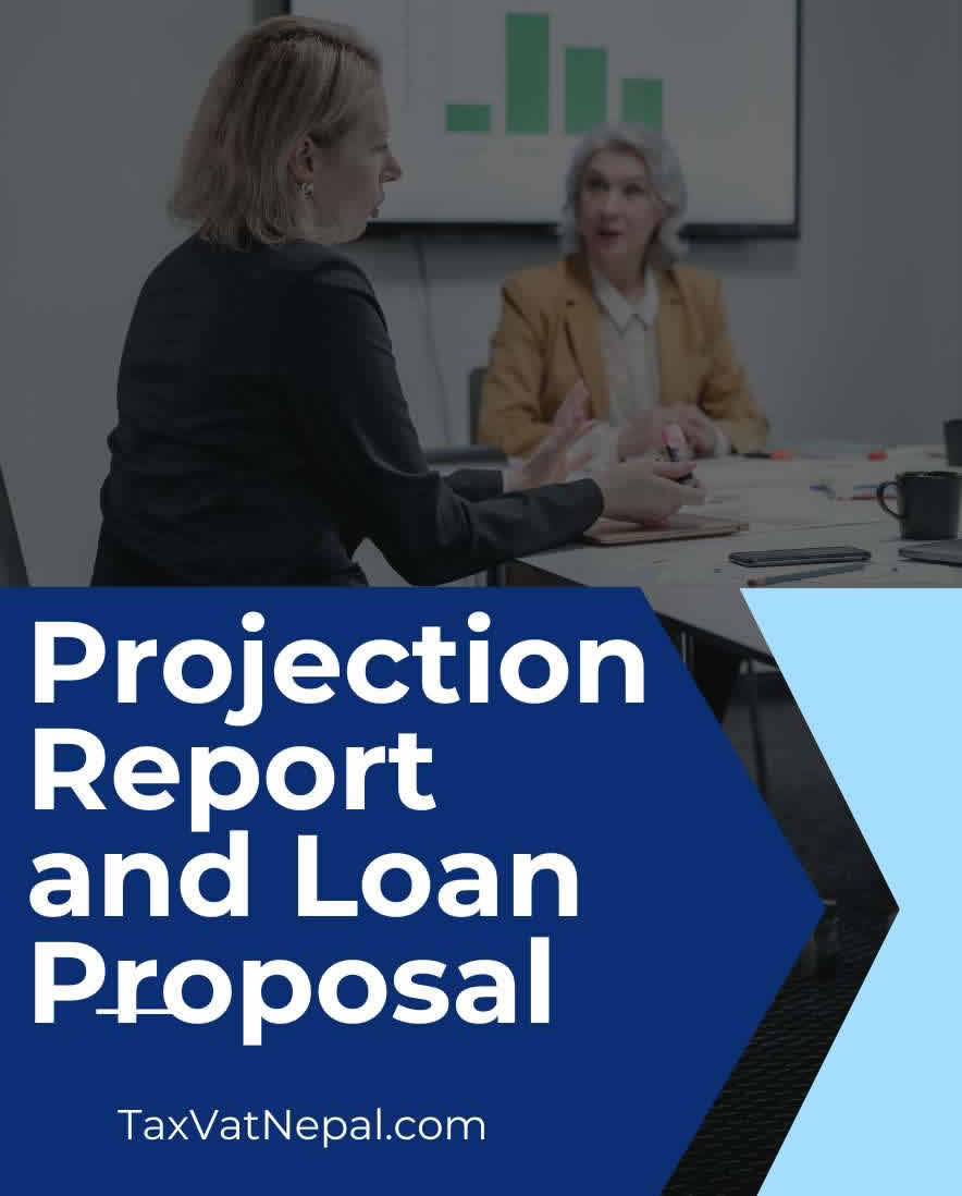 Preparing a Projection Report & Loan Proposal for Bank Loans